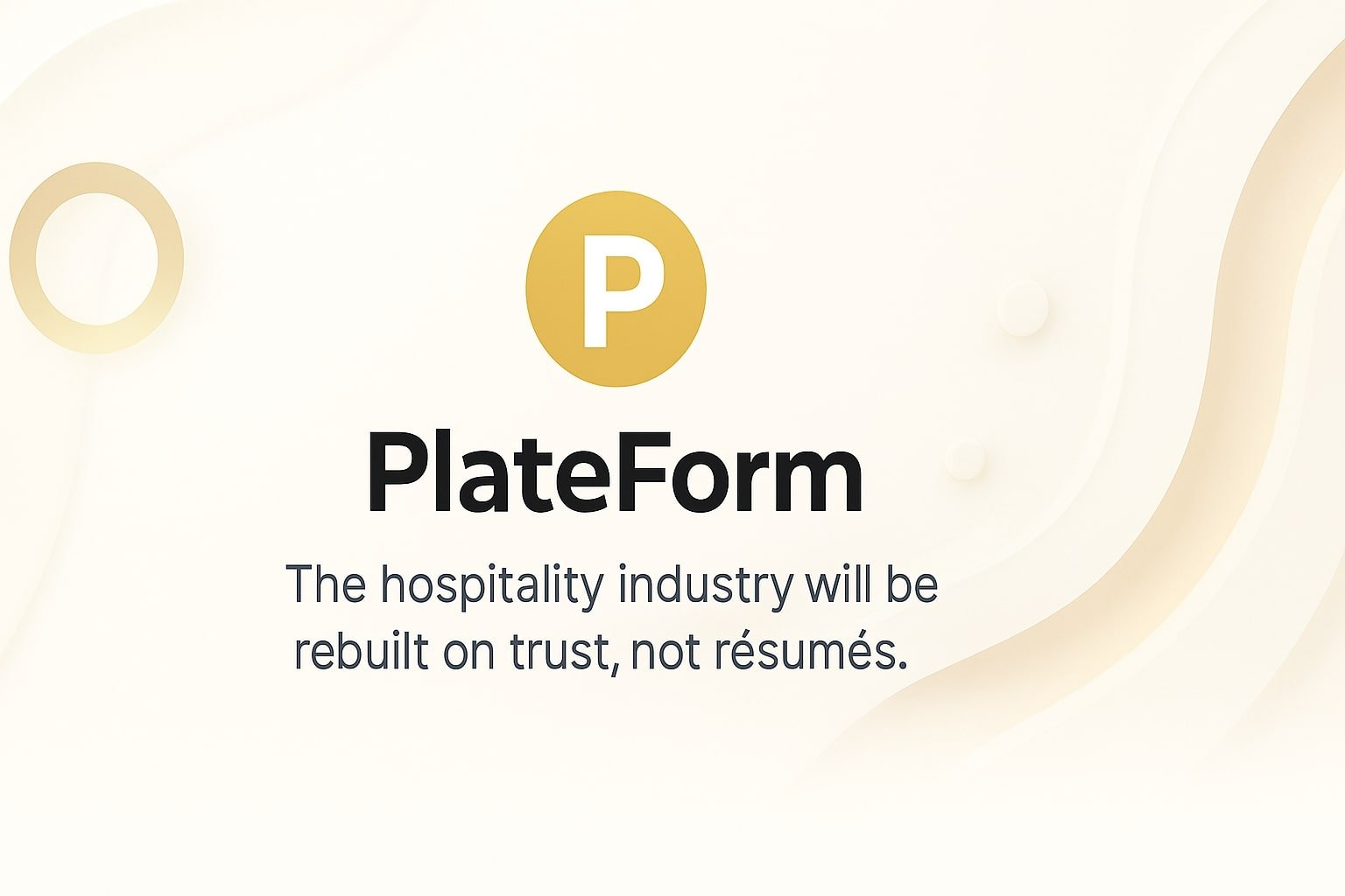 PlateForm - The platform that serves people